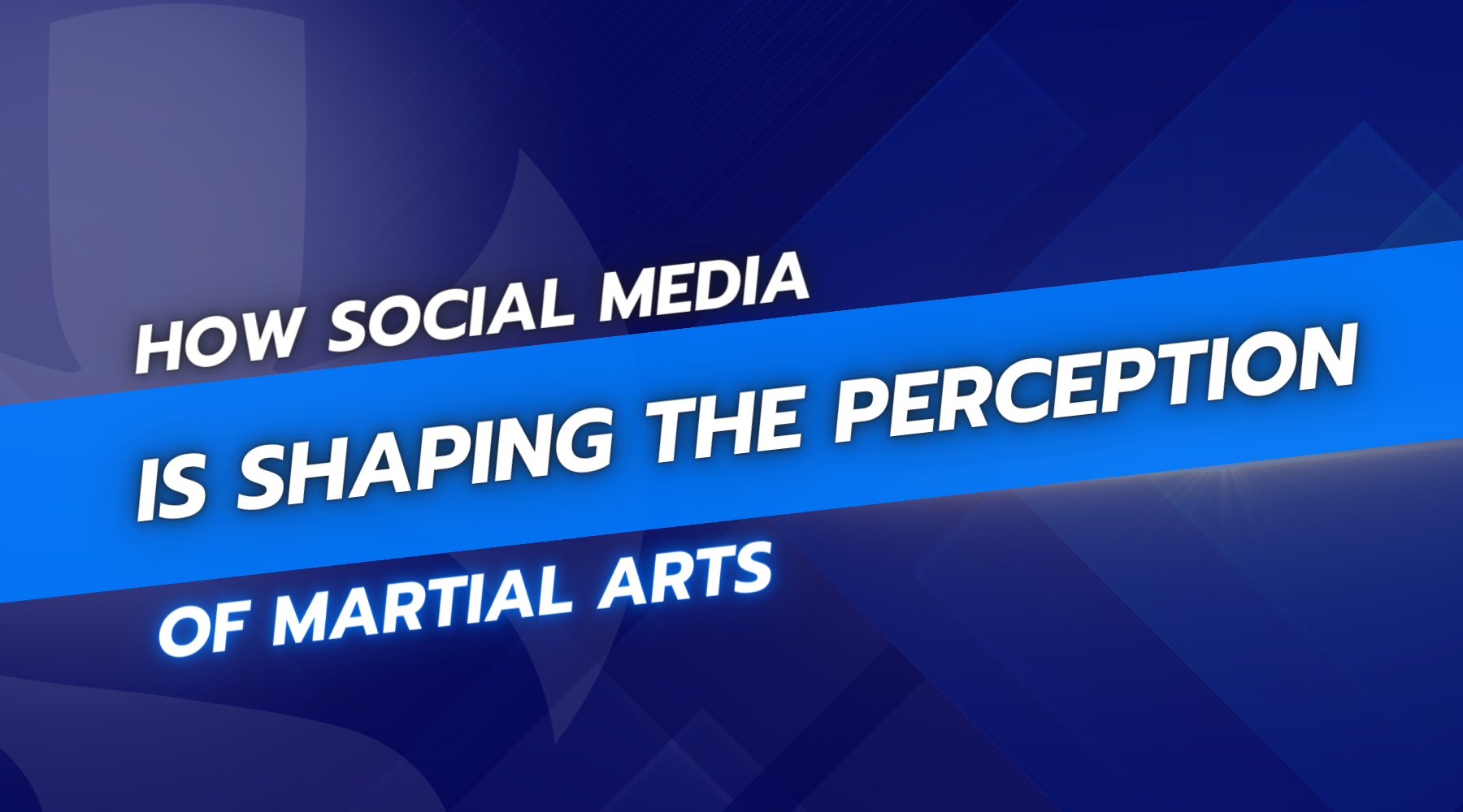 How Social Media Is Shaping the Perception of Martial Arts – Ground ...